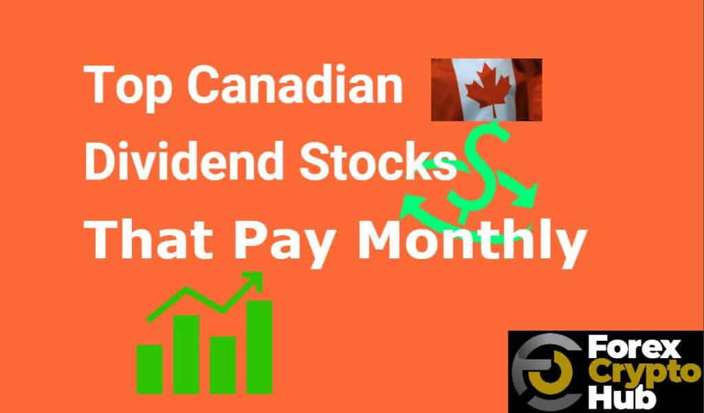 Top Canadian Dividend Stocks ETFs That Pay Monthly Top Canadian Dividend Stocks ETFs That Pay Monthly